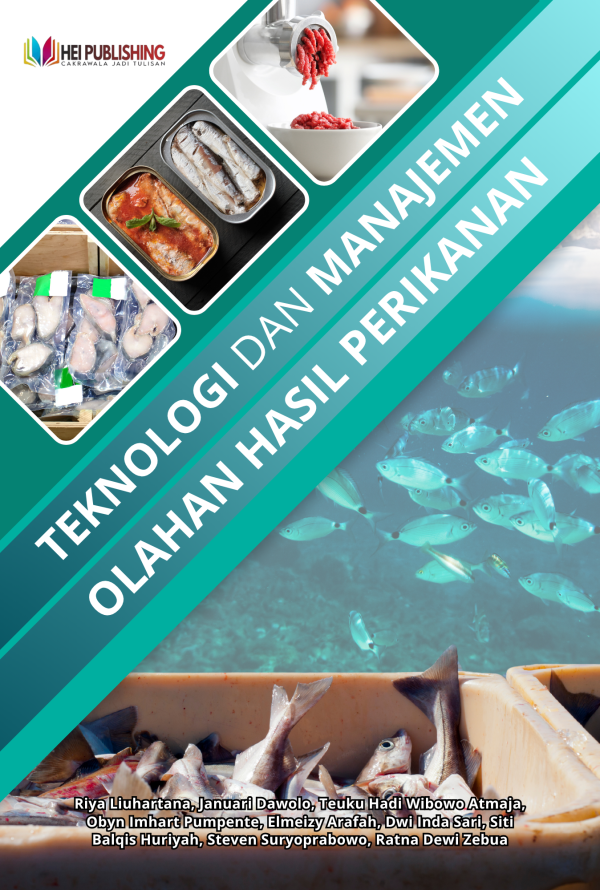 TEKNOLOGI DAN MANAJEMEN OLAHAN HASIL PERIKANAN – HEI Publishing Indonesia