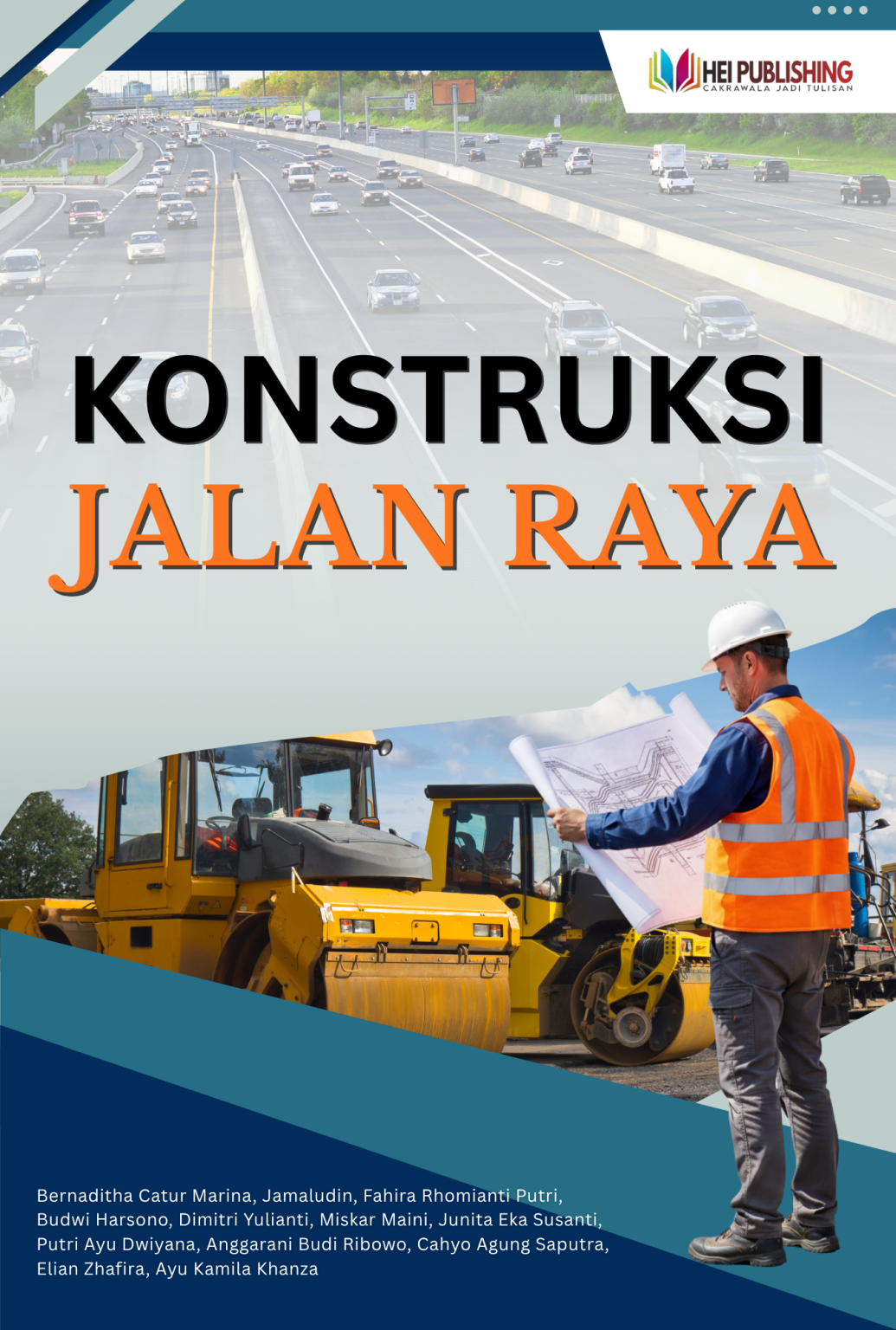KONSTRUKSI JALAN RAYA – HEI Publishing Indonesia