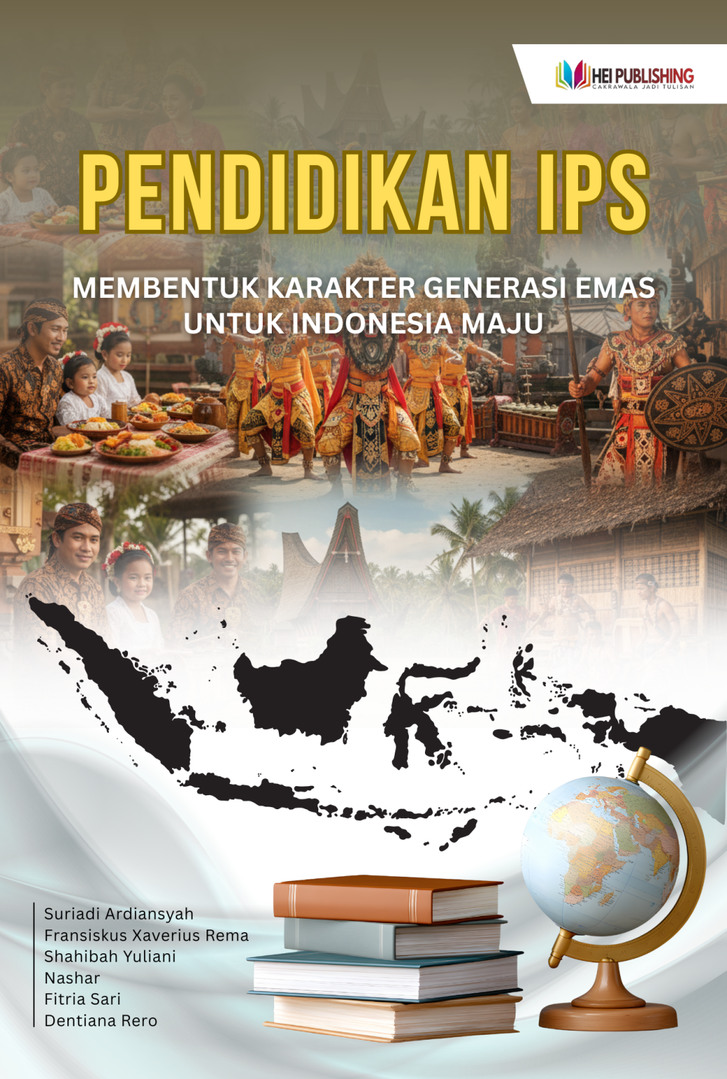 PENDIDIKAN IPS: MEMBENTUK KARAKTER GENERASI EMAS UNTUK INDONESIA MAJU ...