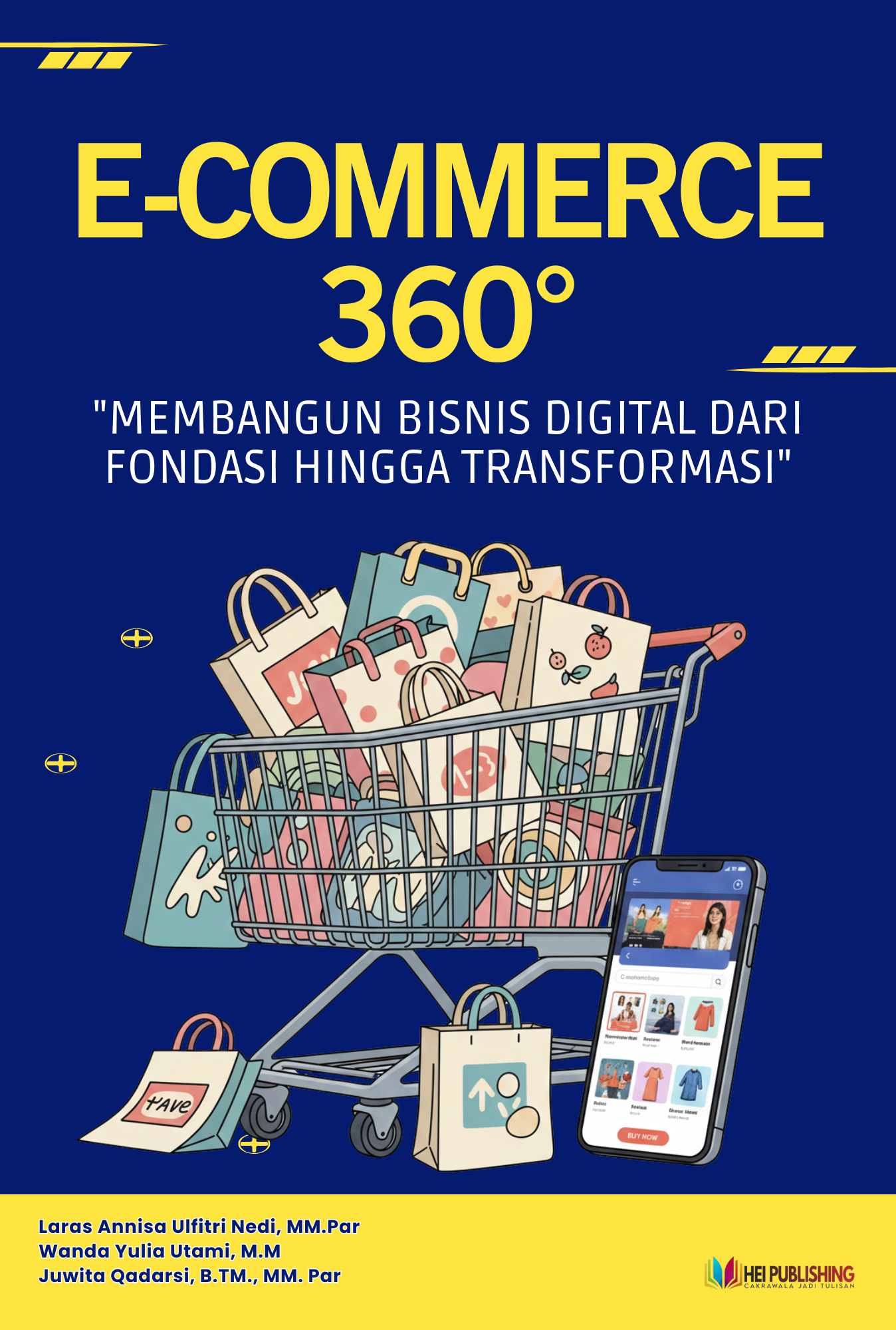 E-COMMERCE 360° “MEMBANGUN BISNIS DIGITAL DARI FONDASI HINGGA ...